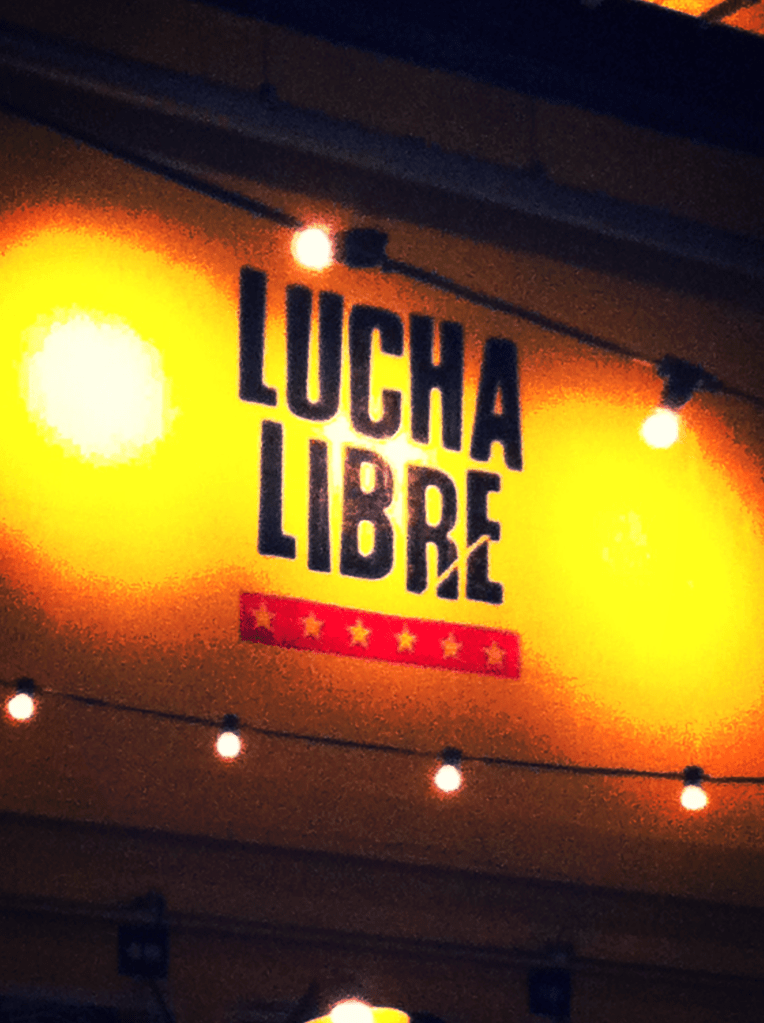 Mexican Bar Opening: Lucha Libre | Liv My Way